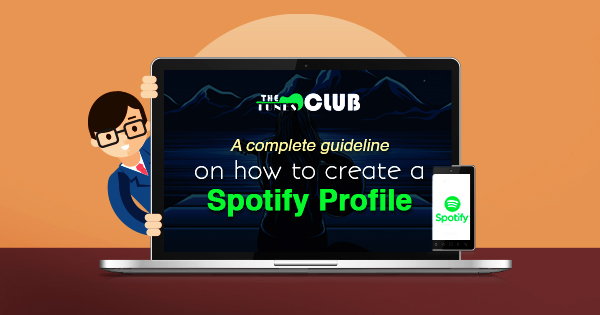 A complete guideline on how to create a Spotify profile