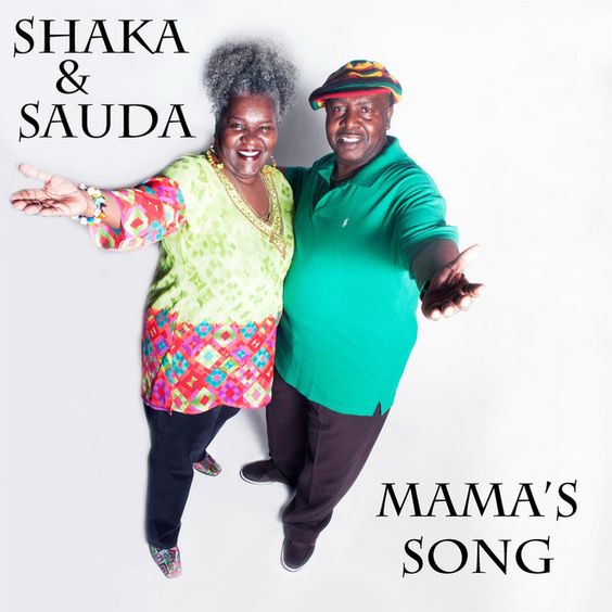 Shaka & Sauda Delivers the Best Song on Motherhood ‘Mama's Song’ by ...